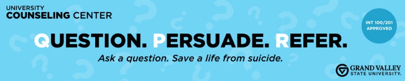 QPR Suicide Prevention Training - University Counseling Center - Grand ...